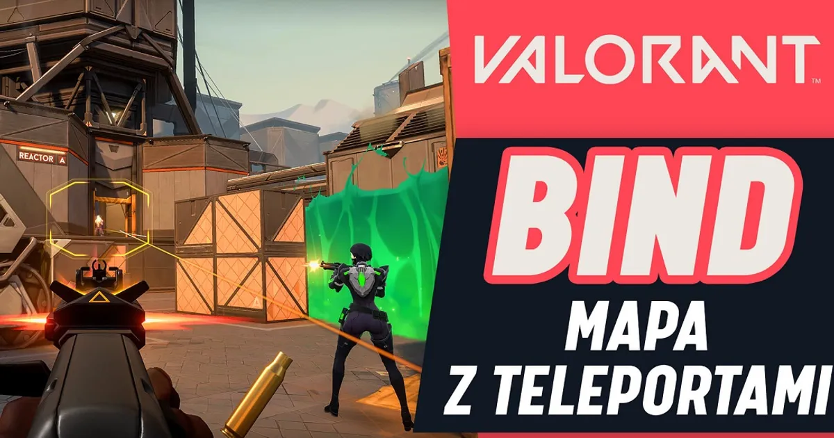 VALORANT | Bind – gameplay z mapy z teleportami