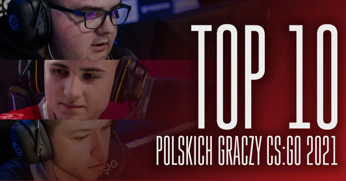 10 najlepszych polskich graczy CS:GO w 2021 roku