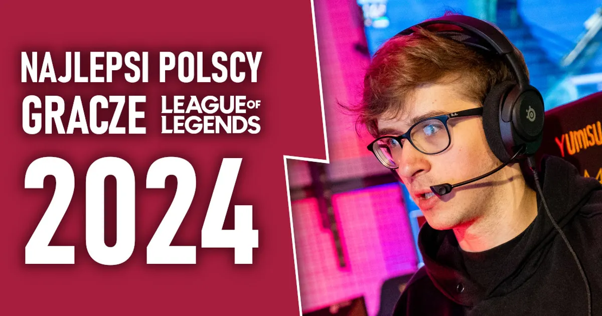 Najlepsi polscy gracze LoL-a 2024 roku – 9. Zamulek
