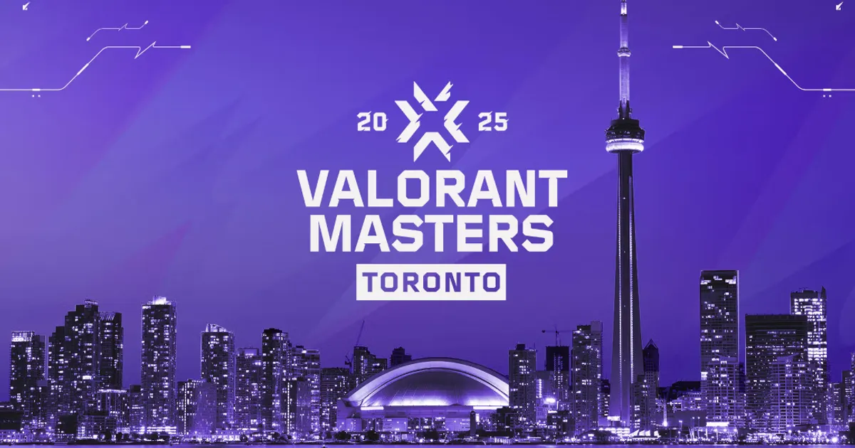 VALORANT Masters Toronto 2025